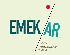 Emek Araştırmaları Derneği | Çalışma Koşulları Analizleri